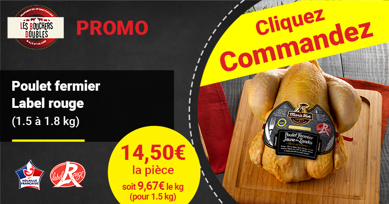 Promo Poulet fermier Label Rouge - Du 18 au 23 octobre 2022 - Bouchers ...